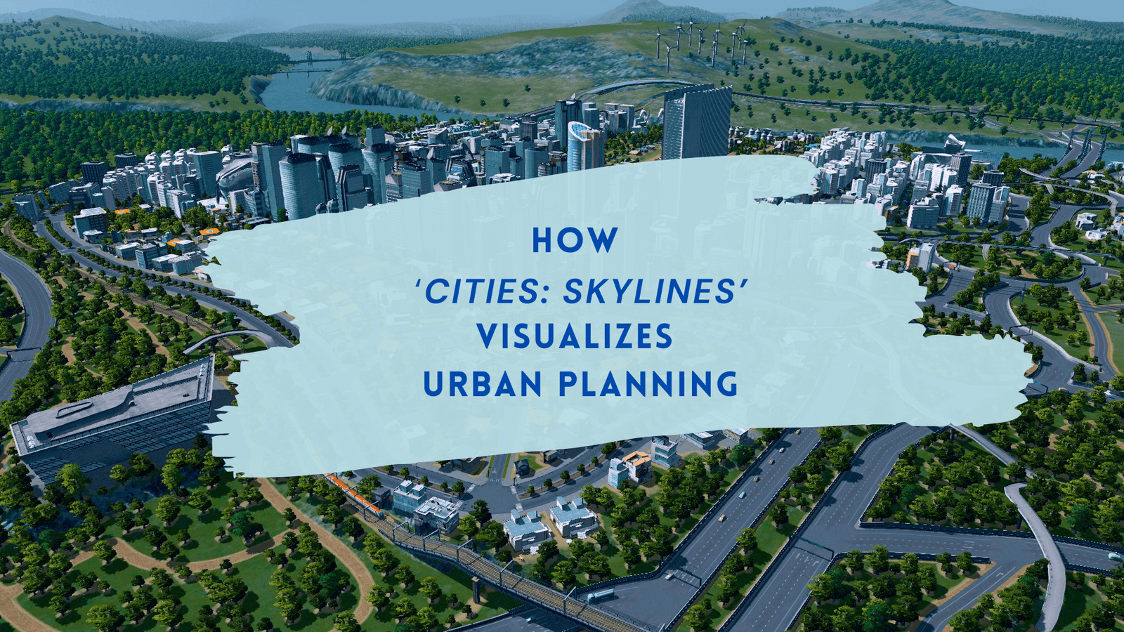 Can a Game Teach You to Build a Sustainable City? - Ibtasam